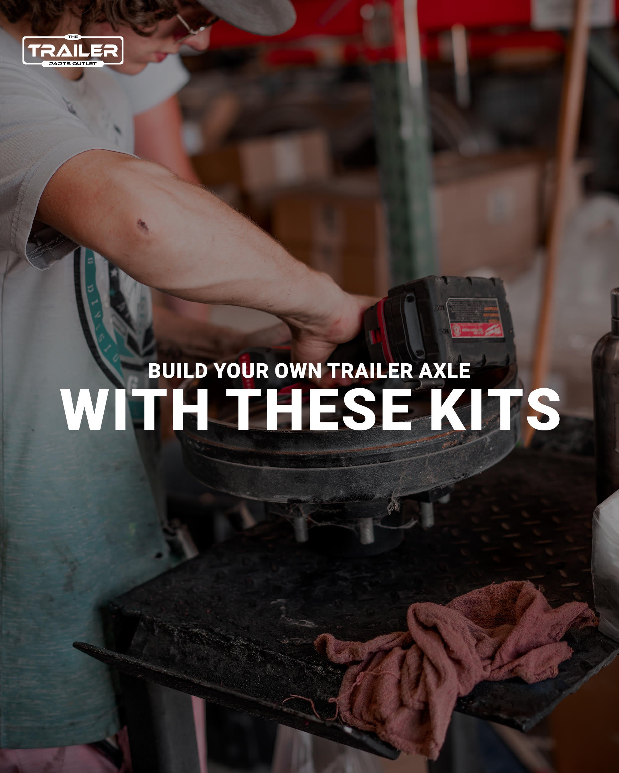 Build Your Own Axle with These Kits | Trailer Parts Outlet